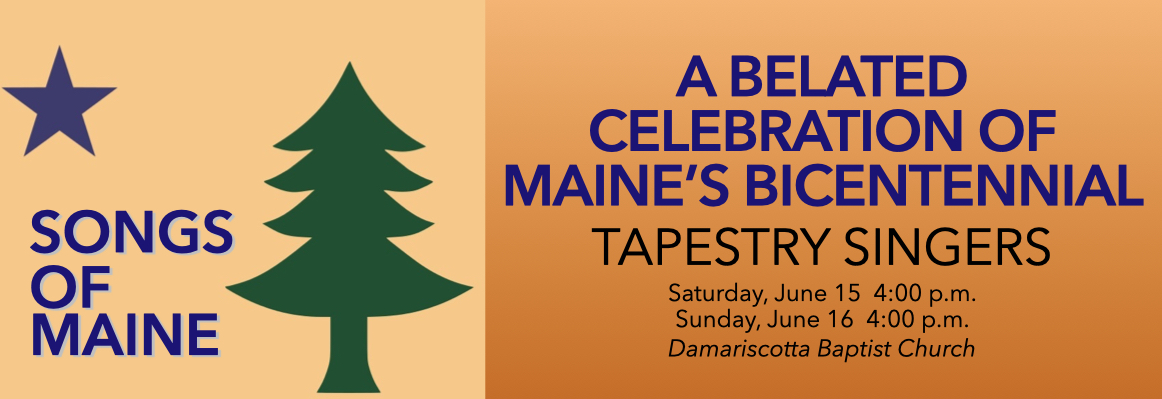Songs of Maine – Saturday 6/15 – Tapestry Singers | Maine
